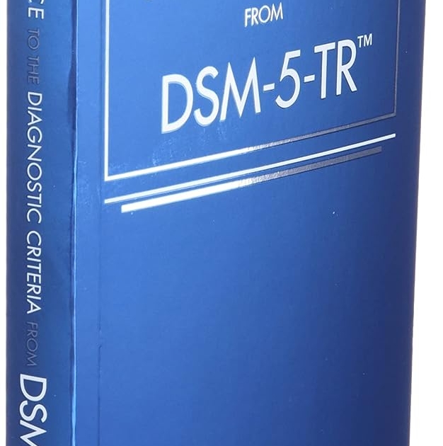 Desk Reference To The Diagnostic Criteria From DSM-5-TR – MegaTEXTS Phils